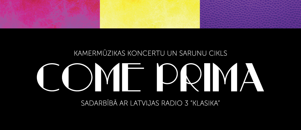 Come prima - VEF Kultūras pils